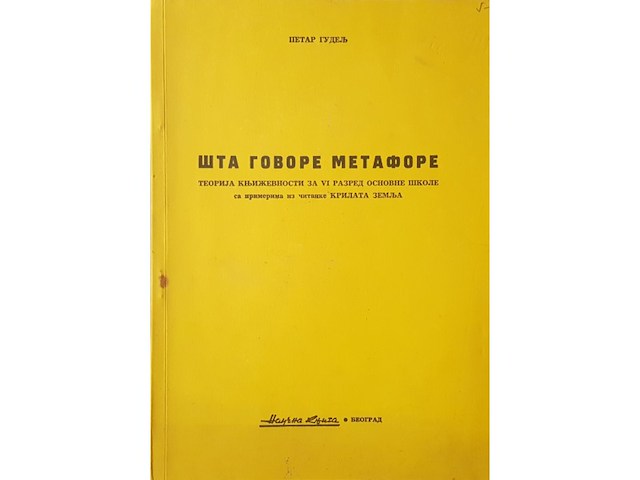 Šta Govore Metafore - Petar Gudelj