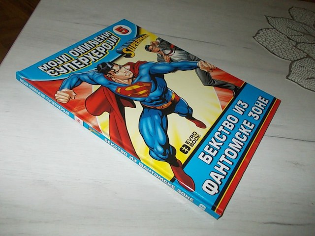 Moji omiljeni Superheroji - Superman