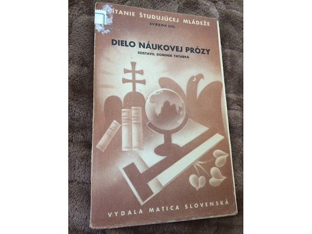 Dielo Naukovej Prozy - Dominik Tatarka (1942)