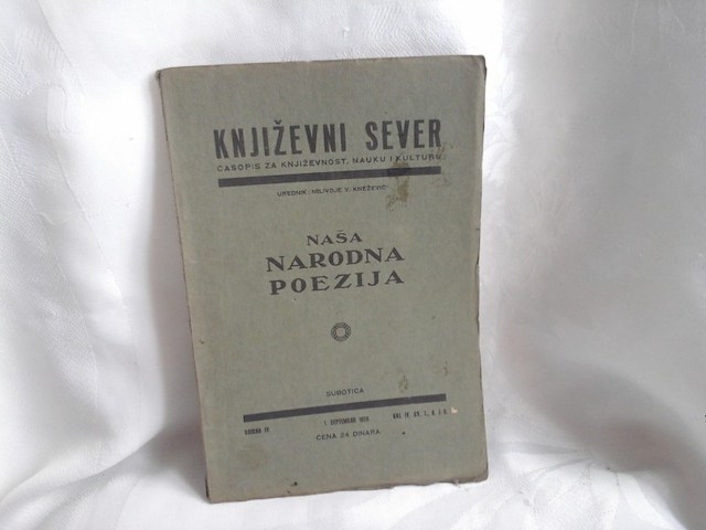 Naša narodna poezija Književni sever septembar 1928