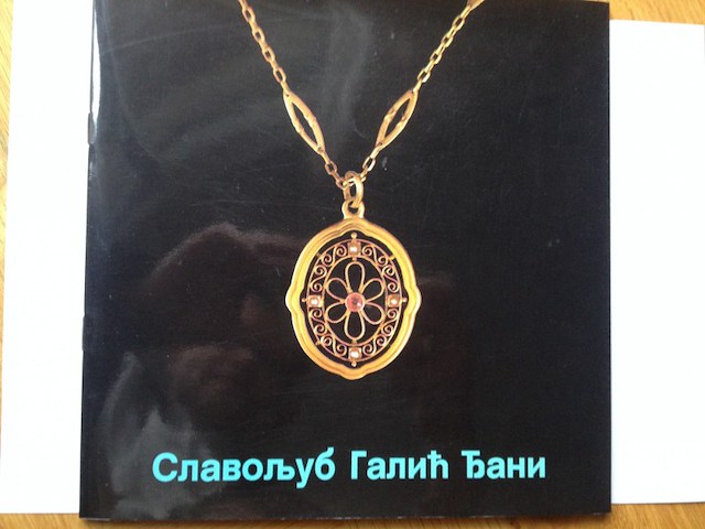 Slavoljub Galić Djani, Izložba zlatnog unikatnog nakita