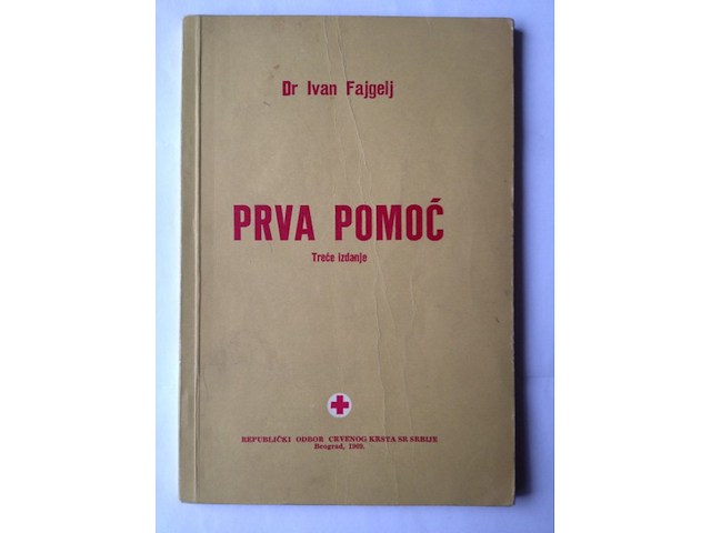 Ivan Fajgelj, Prva Pomoć