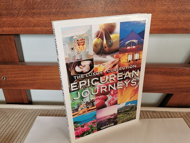 The Luxury Collection: Epicurean Journeys