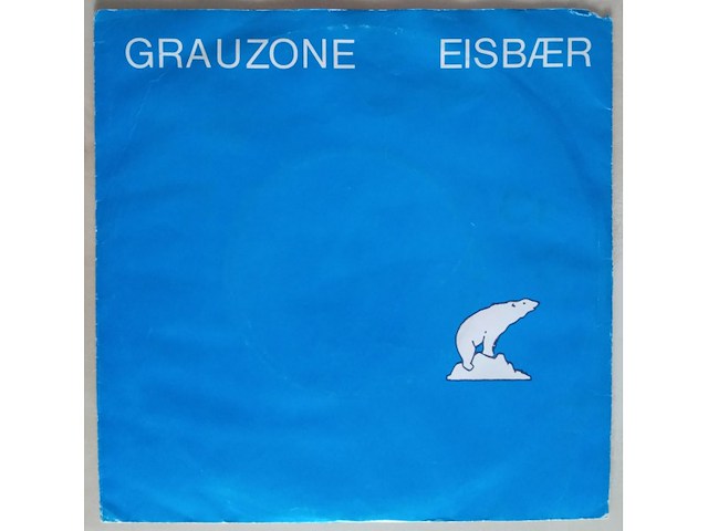 Grauzone ‎– Eisbær