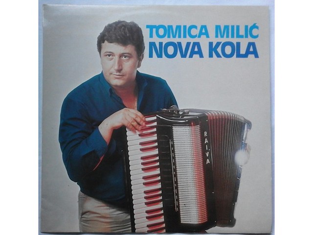 TOMICA  MILIC  -  NOVA  KOLA