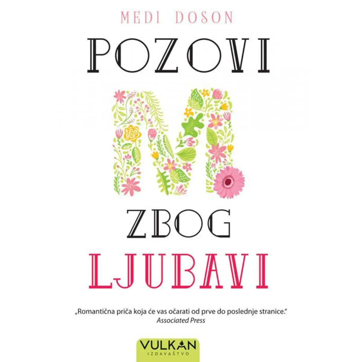 POZOVI M ZBOG LJUBAVI