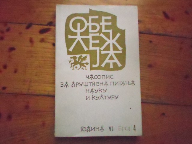 OBELEŽJA-ČASOP.ZA DRUŠ.PITANJA NAUKU KULT.GOD.VI/4