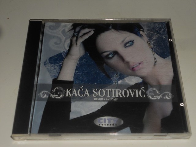 Kaca Sotirovic-Devojka za udaju