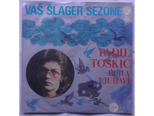 FADIL  TOSKIC  -  BURA  LJUBAVI