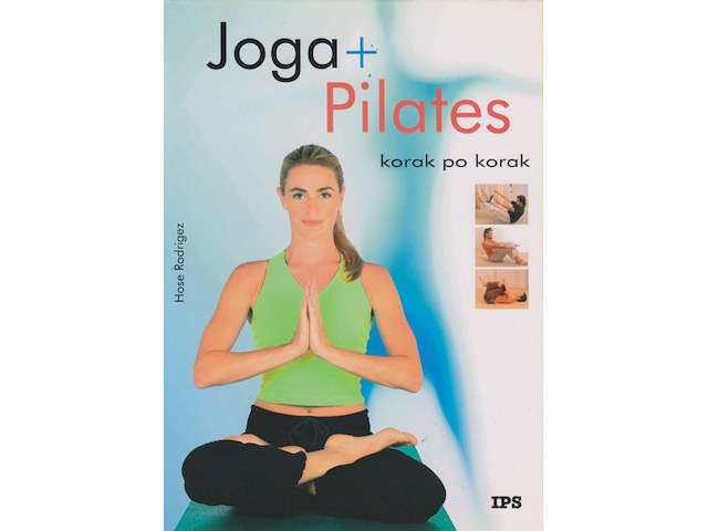 JOGA + PILATES korak po korak - perfektttttttttttt