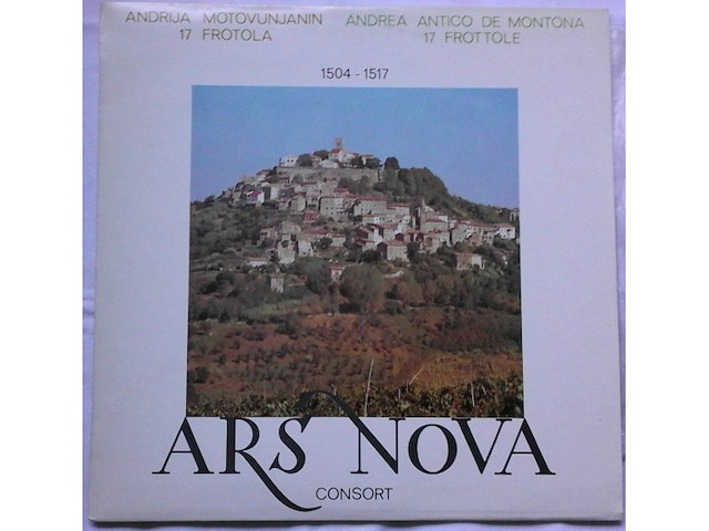 Andrija Motovunjanin, Ars Nova consort - 17 Frotola