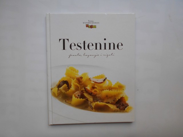 Testenine,paste,lazanje i rižoti,  Urban Demšar