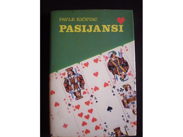 Pavle Kićevac: PASIJANSI