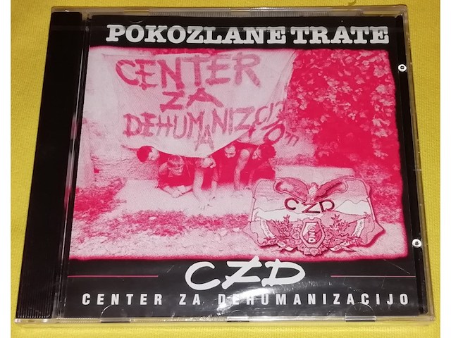 Center Za Dehumanizacijo ‎– Pokozlane Trate