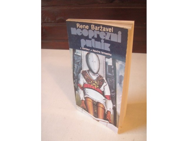 Rene Barzavel - Neoprezni putnik