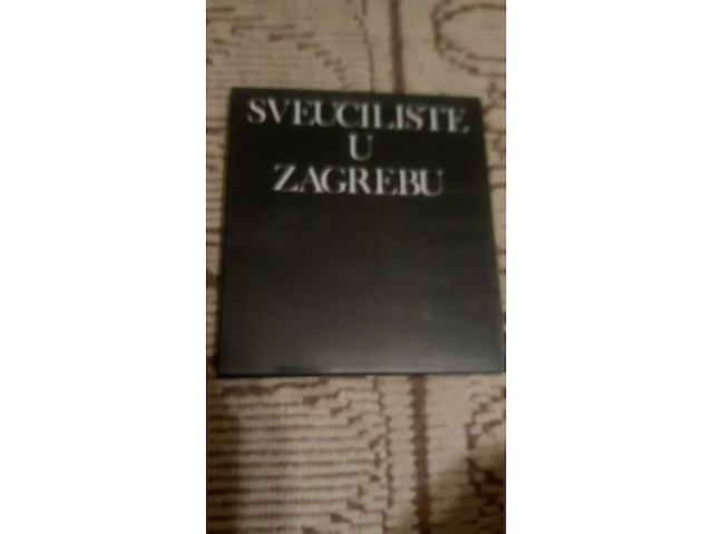 SVEUCILISTE U ZAGREBU