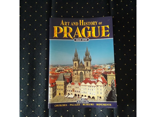 Art and History of Prague/english edition