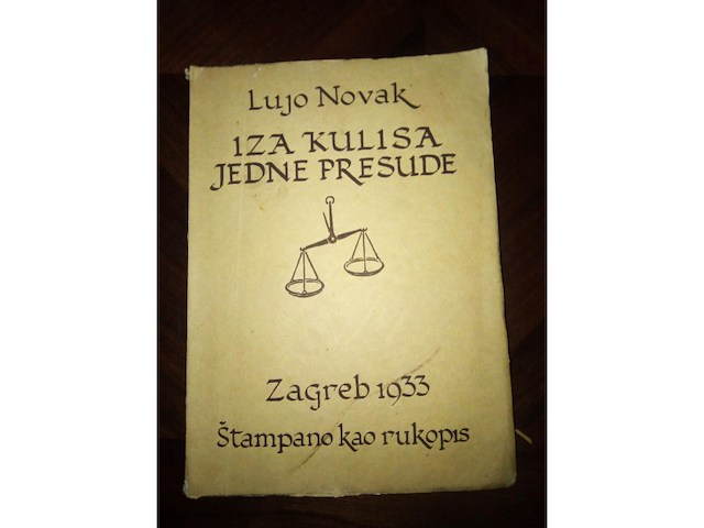 Lujo Novak: Iza kulisa jedne presude