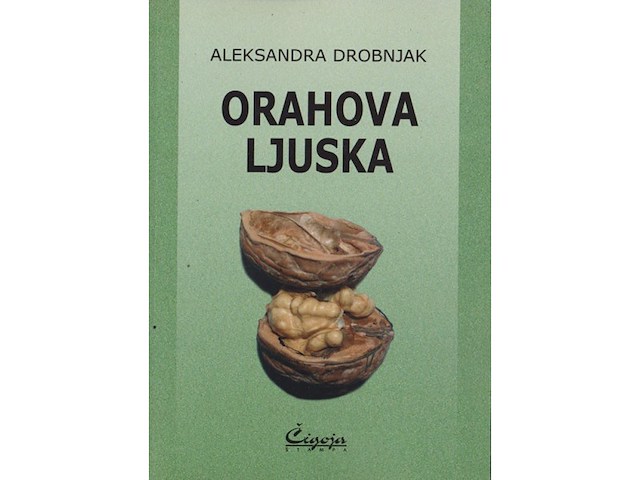Orahova Ljuska - Aleksandra Drobnjak