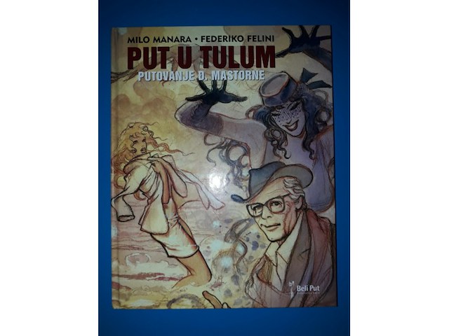 BELI PUT - Put u Tulum KNJIGA - 1