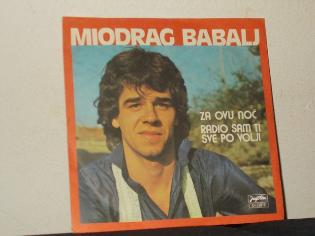 Miodrag Babalj ‎– Za Ovu Noć