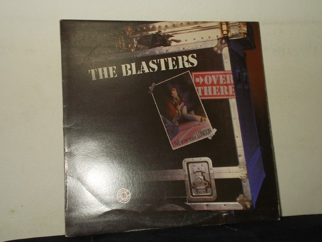 The Blasters ‎– Over There: Live At The Venue, London