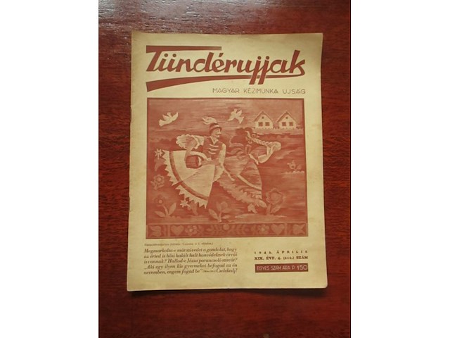 Tunderujjak Br.4 Godina 1943.Časopis Na Mađarskom