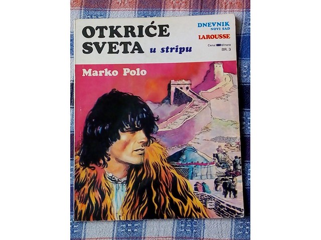 Otkrice Sveta u Stripu - Marko Polo - Broj 3 -