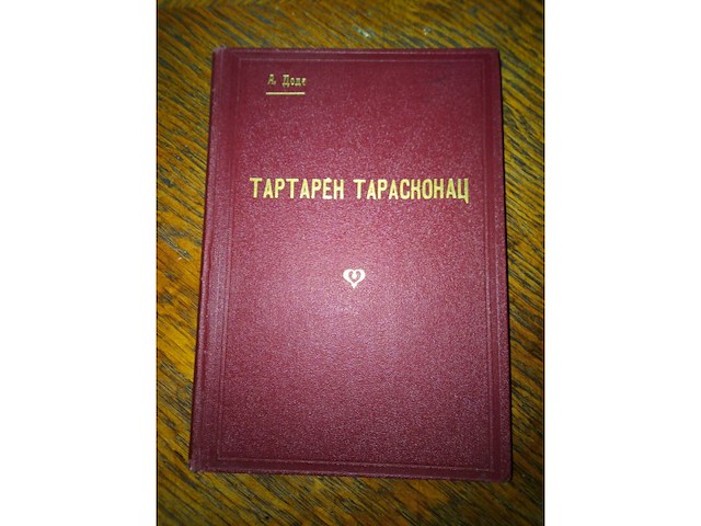 A. Dode: Tartaren Taraskonac