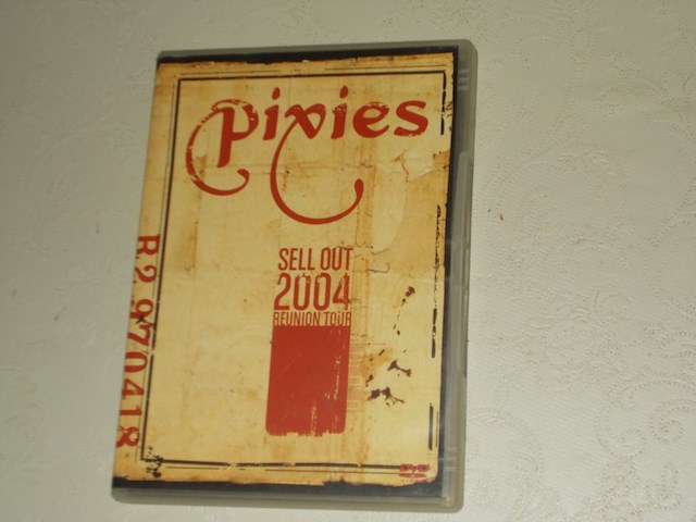 Pixies ‎– Sell Out 2004 Reunion Tour