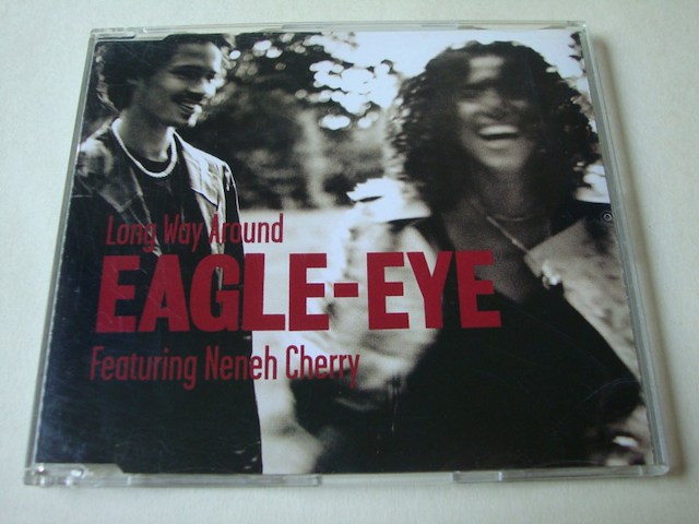 Eagle-Eye Featuring Neneh Cherry - Long Way Around