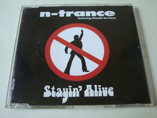 N-Trance Feat. Ricardo Da Force - Stayin` Alive