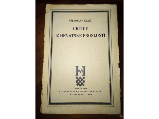 V. Klaic: Crtice iz Hrvatske proslosti