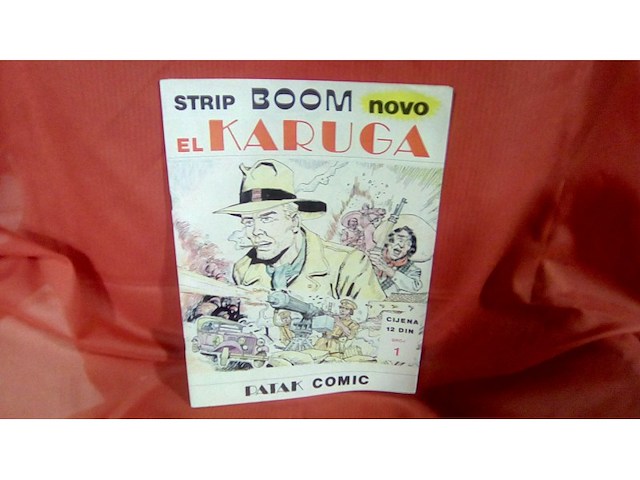 Strip BOOM el KARUGA  patak comic  br.1