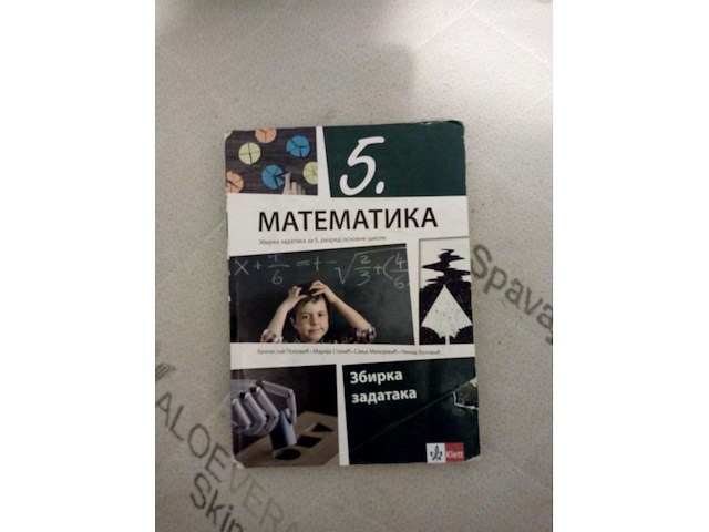 MATEMATIKA ZBIRKA ZADATAKA ZA 5.RAZRED-KLET