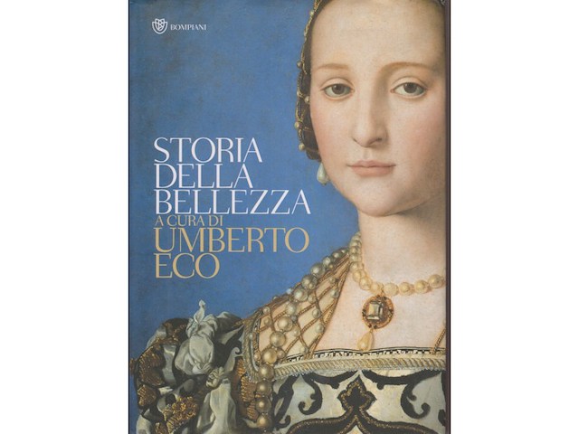 UMBERTO EKO / STORIA DELLA BELEZZA - Istorija lepote