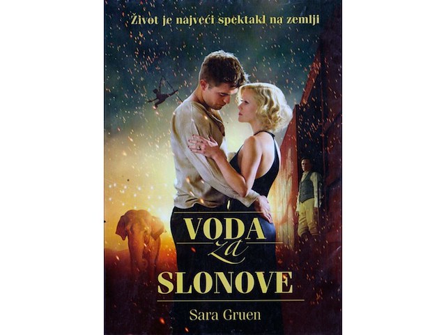 Voda za Slonove - Sara Gruen