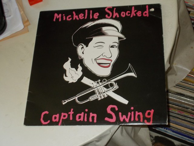 Michelle Shocked ‎– Captain Swing