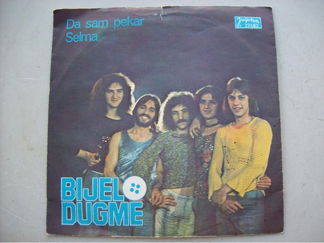 BIJELO DUGME Da sam pekar + Selma SINGL