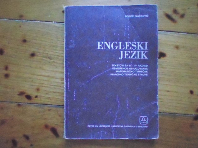 DJORDJE IVAČKOVIĆ-ENGLESKI JEZIK TESTOVI ZA III I IV RA