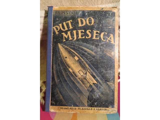 ŽIL VERN - JULES VERNE - PUT DO MJESECA SA 20 SLIKA