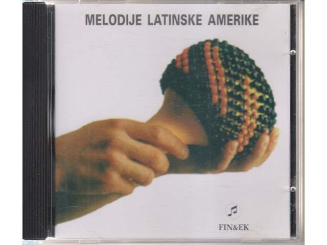 cd / MELODIJE LATINSKE AMERIKE