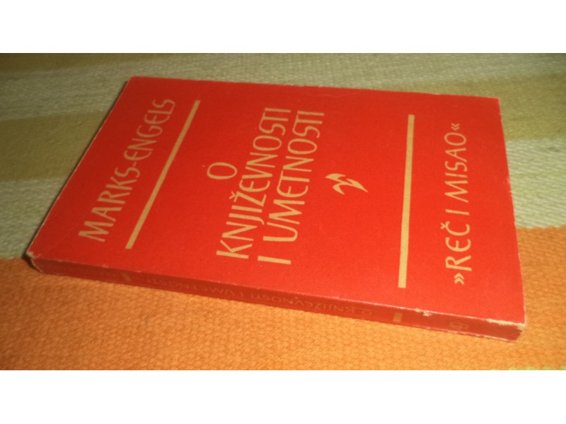 O KNJIŽEVNOSTI I UMETNOSTI Autori: Marks - Engels