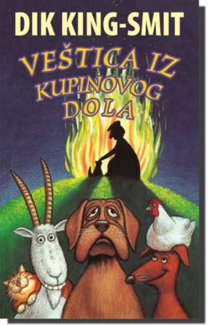 VEŠTICA IZ KUPINOVOG DOLA - Dik King-Smit ( 3058 )