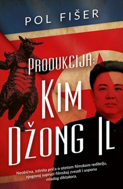 PRODUKCIJA : KIM DŽONG IL - Pol Fišer ( 7888 )