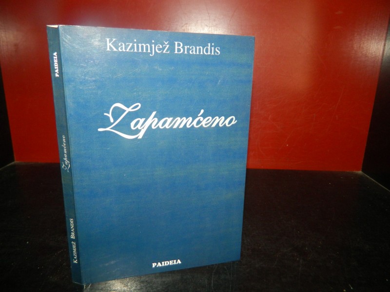 Zapamćeno, Kazimjež Brandis