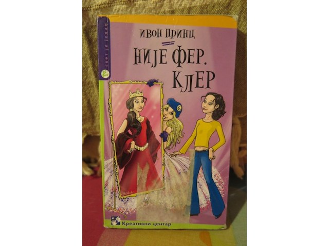 NIJE FER KLER / IVON PRINC