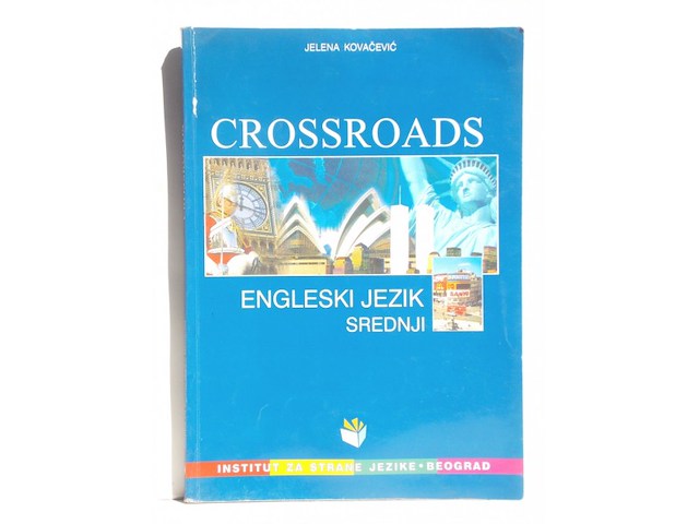 CROSSROADS - Engleski jezik - SREDNJI NIVO