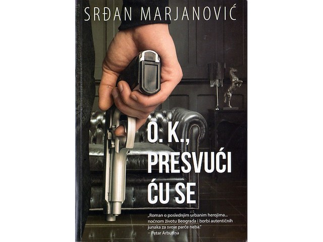 O.K.Presvući ću se - Srđan Marjanović