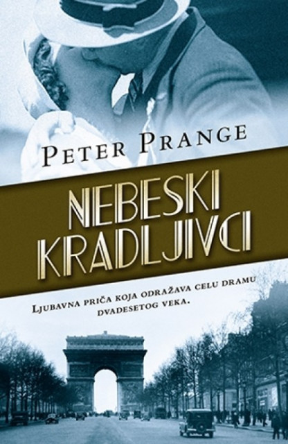 NEBESKI KRADLJIVCI - Peter Prange ( 7260 )
